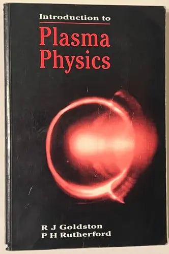 Introduction to Plasma Physics (Plasma Physics Series) - Book Shop Now